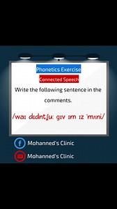 تدريب على الصوتيات #connected_speech #Phonetics_exercises #phonetics_lovers #صوتيات_اللغة_الإنجليزية_مع_مهند #تدريب_على_الصوتيات | Mohanned's Clinic