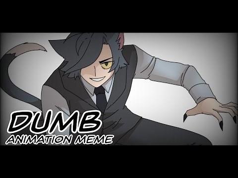 DUMB || Animation Meme (ft. Tom and Jerry)