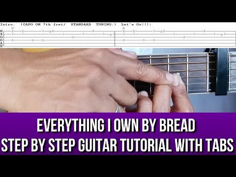 EVERYTHING I OWN BY BREAD STEP BY STEP GUITAR TUTORIAL WITH TABS BY PARENG MIKE