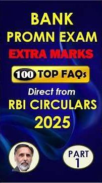 Bank Prom Exam - EXTRA MARKS -100 TOP FAQs on RBI Circulars (Part-1/20)
