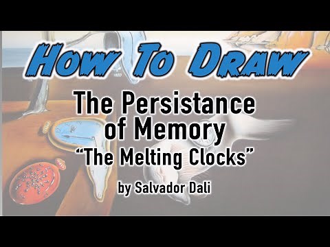 Activity 3- Salvador Dali - How To Draw Dali's "The Persistence of Memory" aka "The Melting Clocks"
