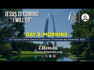 LIVE DAY 3 MORNING: 62nd General Conference session 2025 of Seventhday Adventists