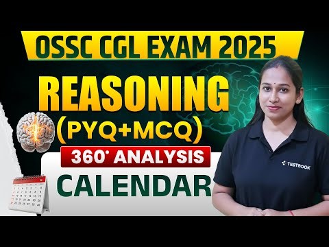 OSSC CGL 2025 | Odisha CGL Reasoning Class | Calendar PYQ + MCQ