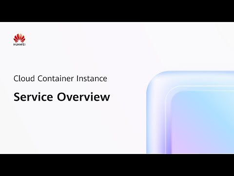 Cloud Container Instance (CCI) Service Overview