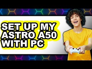 How to Set Up My Astro A50 with Pc (easy Method)