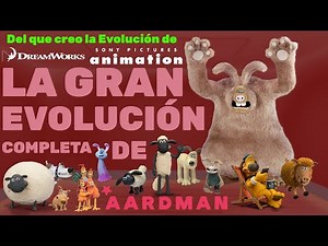 THE EVOLUTION OF AARDMAN ANIMATION (COMPLETE)