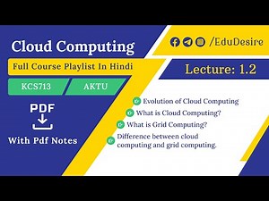 Evolution of Cloud Computing | Difference between Cloud Computing and Grid Computing | AKTU