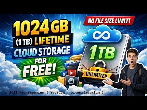 How to Get 1024 GB (1 TB) LIFETIME Cloud Storage for FREE | No File Size Limit - Unlimited | Review
