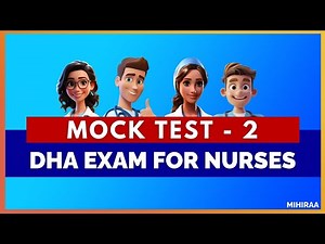 DHA EXAM FOR NURSES - MOCK TEST - 2 | MIHIRAA