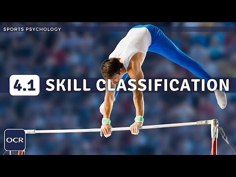 OCR GCSE PE - Skilled Performance & SKILL CLASSIFICATION Continua - Sports Psychology (4.1)
