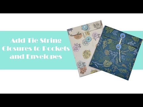 Papercraft - Add a Tie String Closure to Pockets and Envelopes
