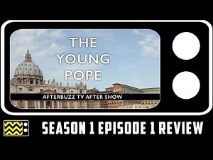 The Young Pope Season 1 Episode 1 Review & After Show | AfterBuzz TV