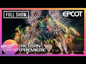EPCOT Forever Fireworks Show Returns to EPCOT - April 2023 (Full Show)