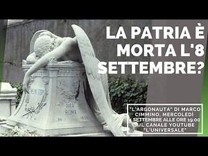 La Patria è morta l'8 settembre? - "L'Argonauta" di Marco Cimmino