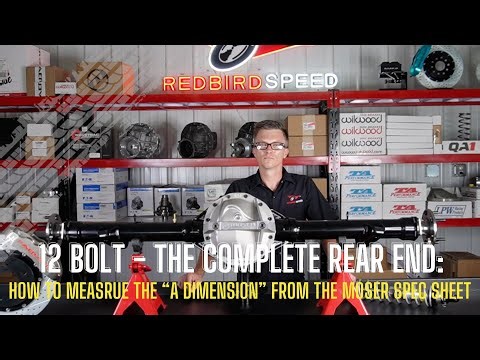 12 Bolt - The Complete Rear End: How to Measure the "A Dimension" on the Moser Spec Sheet