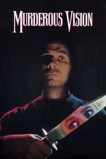 Murderous Vision (1991) - Movie