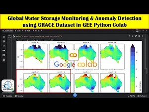 Global Water Storage Monitoring & Anomaly Detection using GRACE Dataset in GEE Python Colab