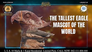 4.4K views · 3K reactions | Alhamdulilah - The World's Tallest Eagle Mascot comes to All projects of Blue World City at Lahore & ISB - IN SHA ALLAH ! | Blue Town Lahore | Facebook