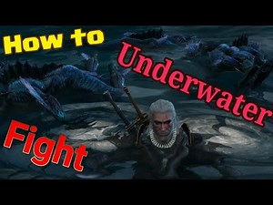 witcher how to fight underwater