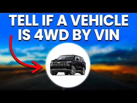 How To Tell If A Vehicle Is 4WD By VIN (Simplified Explanation)