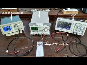 Operational Amplifier IC741 based Buffer Amplifier