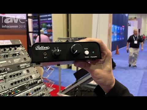 InfoComm 2019: Rolls Corporation Showcases Its Bellari PA555 Tube Preamplifier