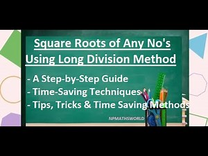 Square Roots of Any Numbers Using Long Division Method: Step-by-Step Guide | Tips & Tricks