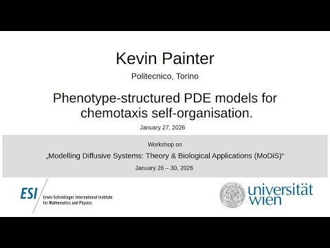 Kevin Painter - Phenotype-structured PDE models for chemotaxis self-organisation.