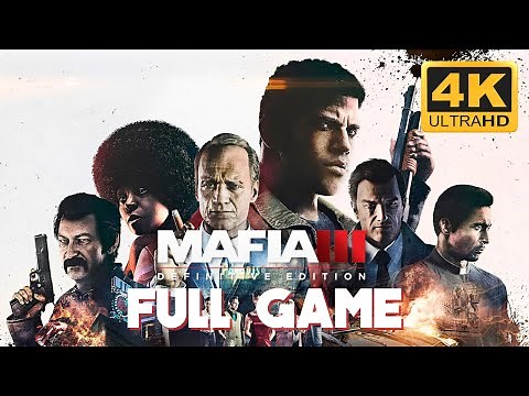 MAFIA 3: DEFINITIVE EDITION (Modded) - Full Gameplay Walkthrough | 4K 60FPS