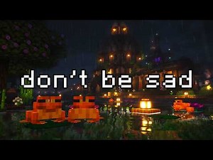 you're not alone in this... (minecraft music w/ rain & water)