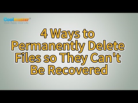 How to Permanently Delete Files so They Can't Be Recovered? [4 Ways]