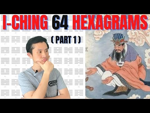 Understand Sixty-four Hexagrams: What are I Ching's 64 Hexagrams? (Part 1)