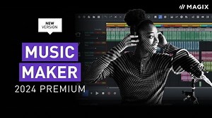 Magix launches Music Maker 2024 Premium & Free