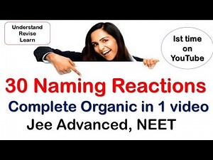 Organic reactions || Naming Reaction || Reaction Mechanism || Organic Tricks || Name Reaction Video Lecture - IIT JAM