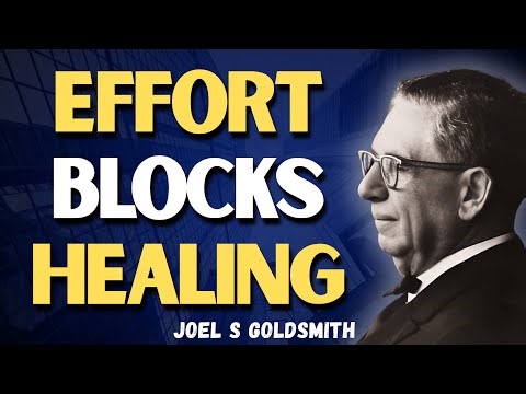 Stop Trying to Heal — The Stillness Where God Reveals Truth | Joel S Goldsmith