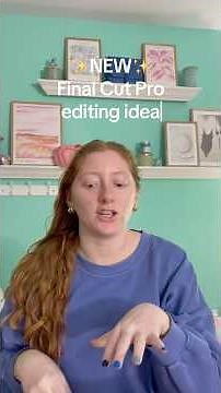 final cut pro editing idea