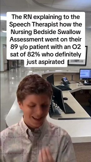 Explaining the wild world of bedside swallow assessments to a speech therapist #nurses #icunurse