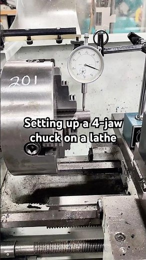 Setting up a 4-jaw chuck on a lathe with dial indicator #machining #machinistlife #lathe #stem