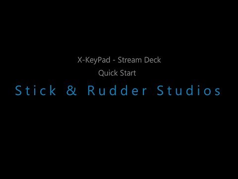 X-KeyPad Stream Deck Quick Start