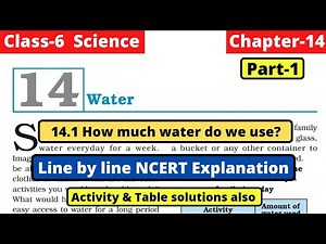 Class 6 Science Chapter 14 | Water | Line by line NCERT Explanation | Part-1