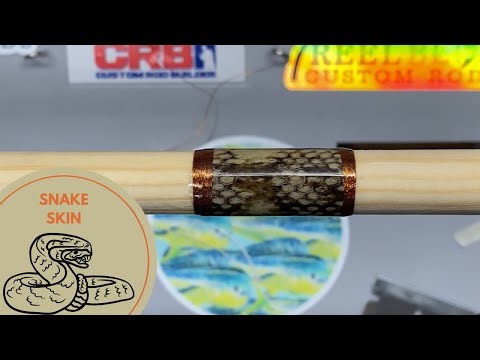 How to Create Snake Skin Inlays for Custom Fishing Rods
