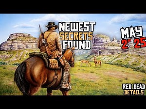 These Are RDR2's TOP NEWEST SECRETS Found This Month!! | May 2025 | Red Dead Redemption 2
