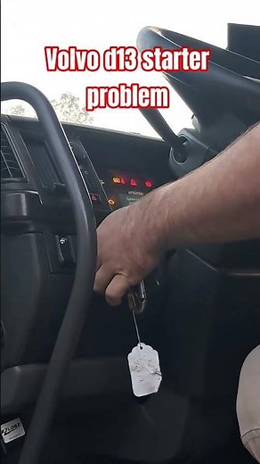 volvo d13 starter problem won't start after turning the key