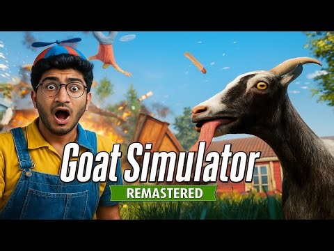 Goat Simulator Remastered 🐐 Crazy Goat Adventures & Epic Fails Funniest Gameplay Ever