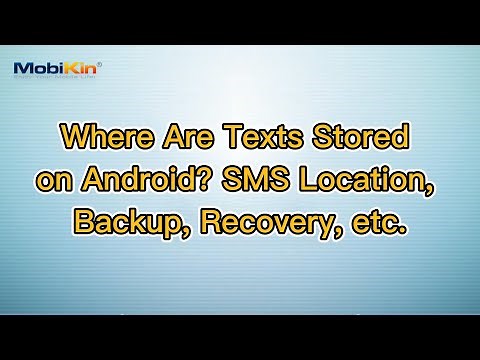 Where Are Texts Stored on Android? SMS Location, Backup, Recovery, etc.