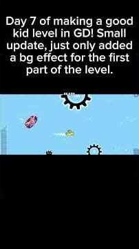 Day 7 of making a Good Kid level in GD! #geometrydash #gd #games #shorts #ytshorts #gaming