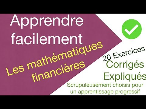 Maîtriser les mathématiques financières en 2H seulement 🔥 20 exercices bien choisis 👌🏼