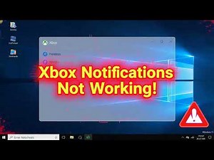 How to fix Xbox app notifications not working on Windows