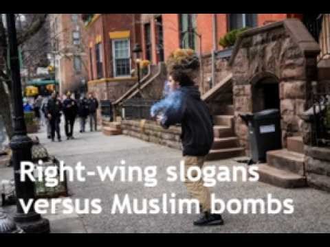 Militant right-wingers shout slogans, while militant Muslims use guns, knives and bombs
