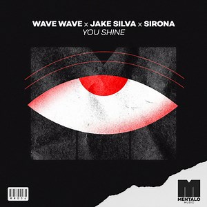 Wave Wave x Jake Silva x Sirona - You Shine